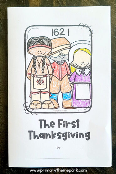 First Thanksgiving Unit for Kindergarten and First Grade - Primary ...