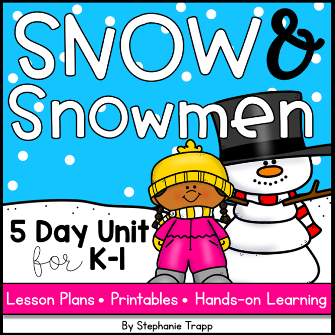 Snow Unit for Kindergarten and First Grade - Primary Theme Park